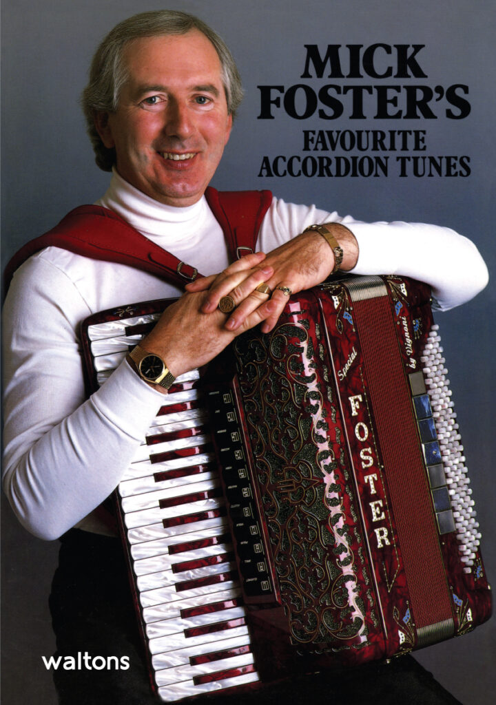 Mick Foster’s Favourite Accordion Tunes