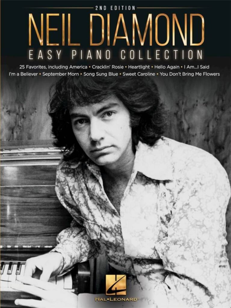 Neil Diamond – Easy Piano Collection – 2nd Edition: Easy Piano